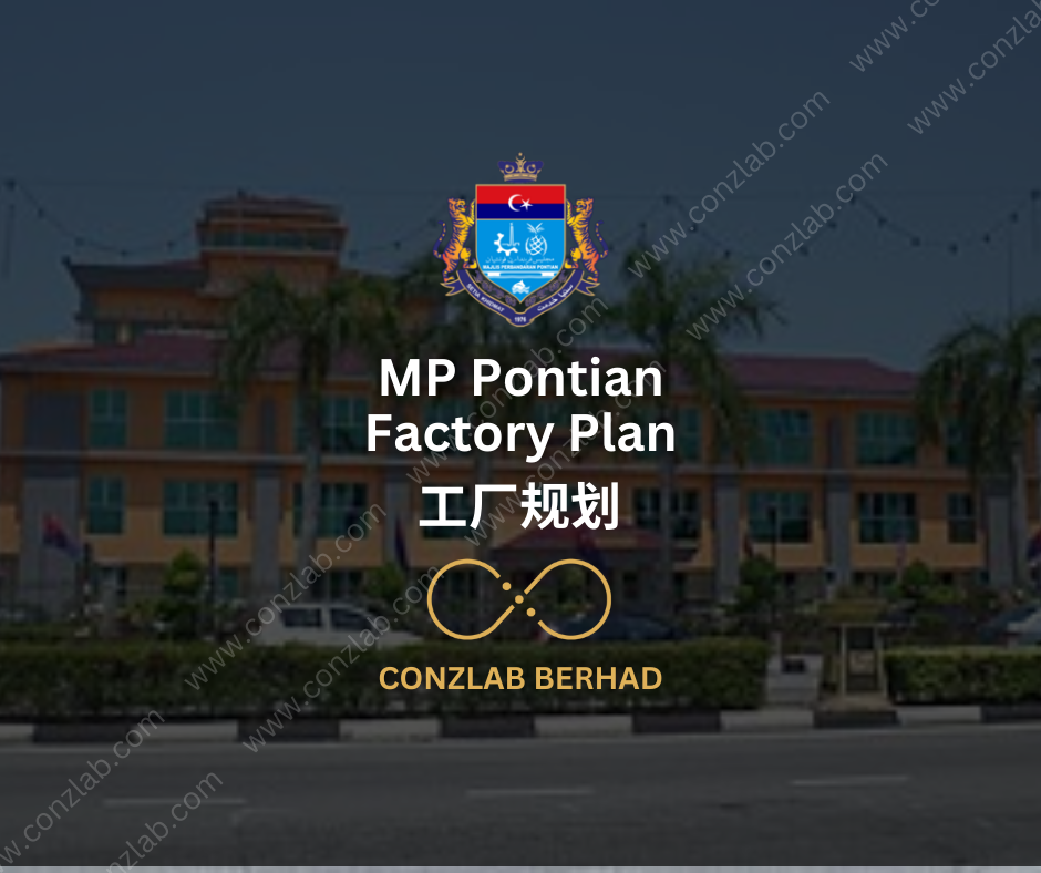 MP Pontian Factory Plan Approval | Conzlan Berhad