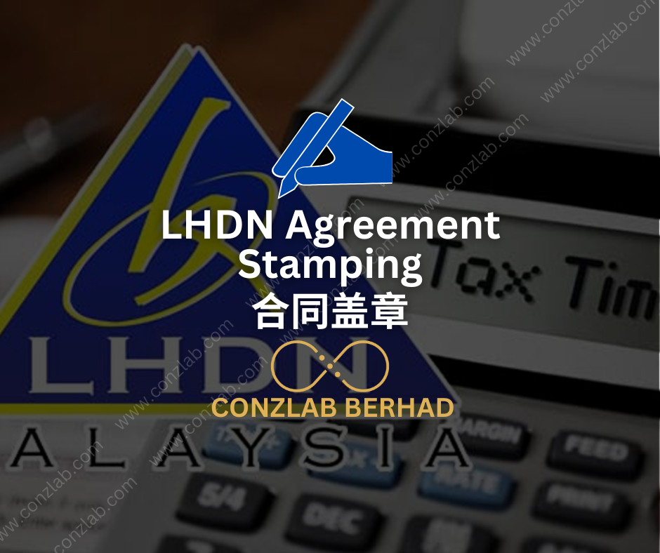 LHDN Agreement Stamping Services in Malaysia - Fast & Reliable