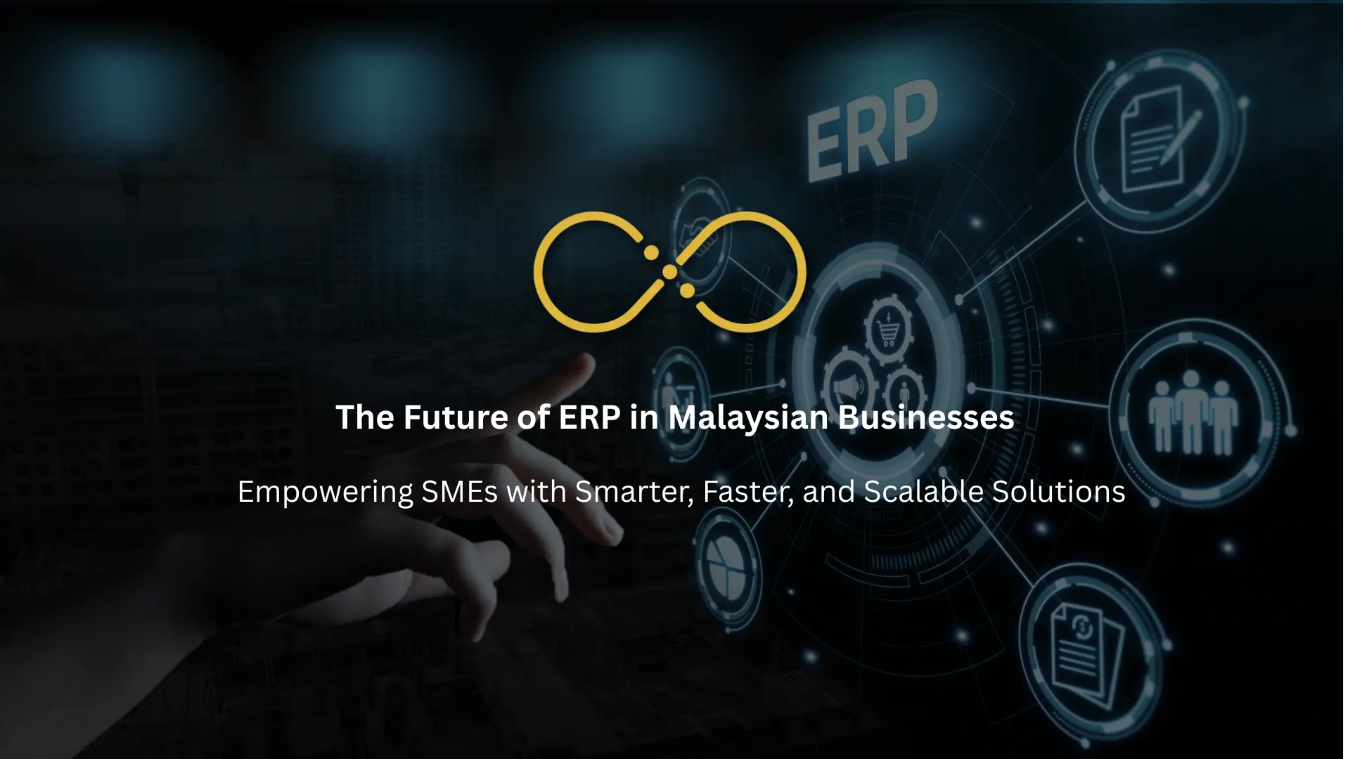 The Future of ERP in Malaysian Businesses