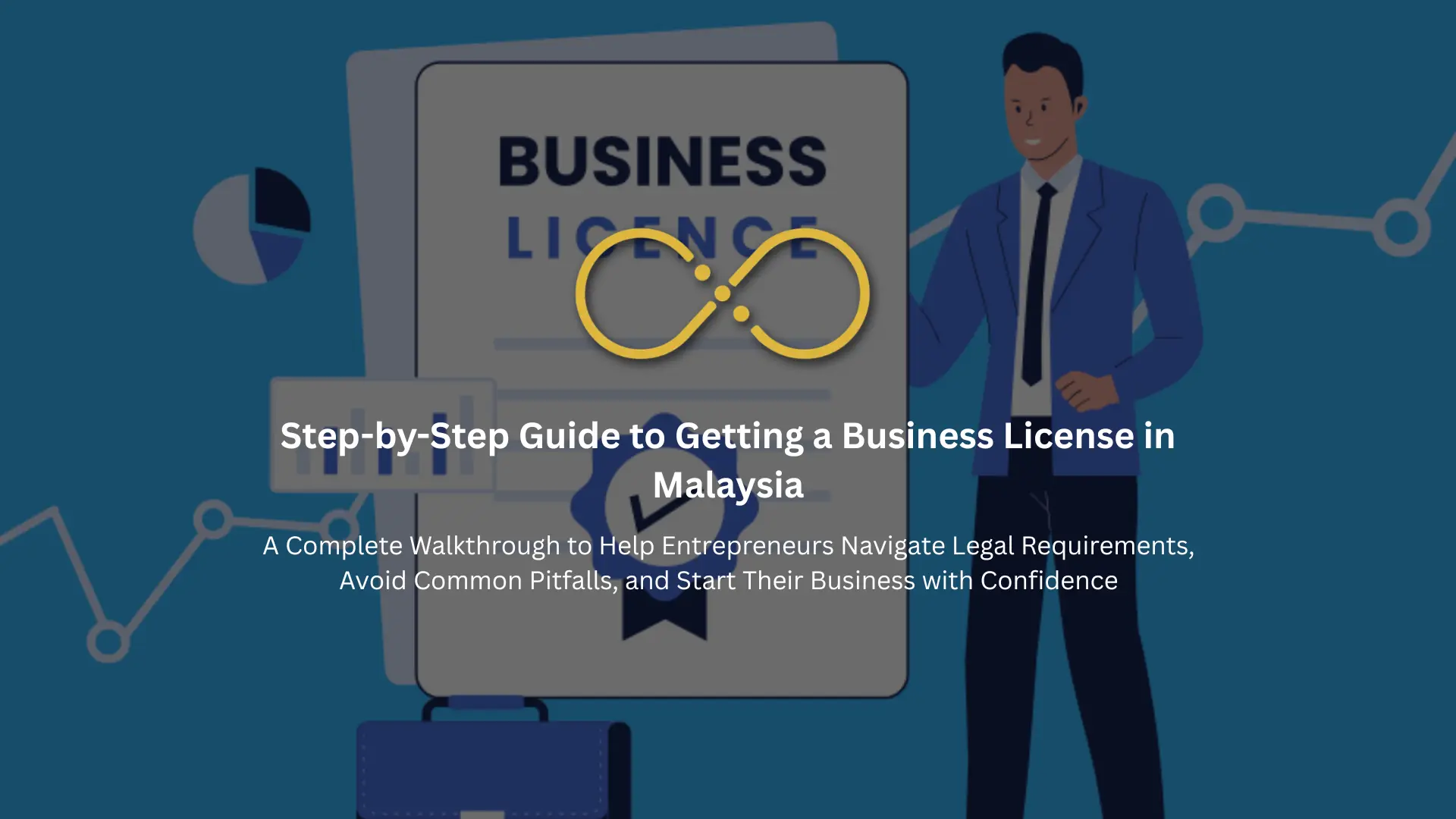 Step-by-Step Guide to Getting a Business License in Malaysia