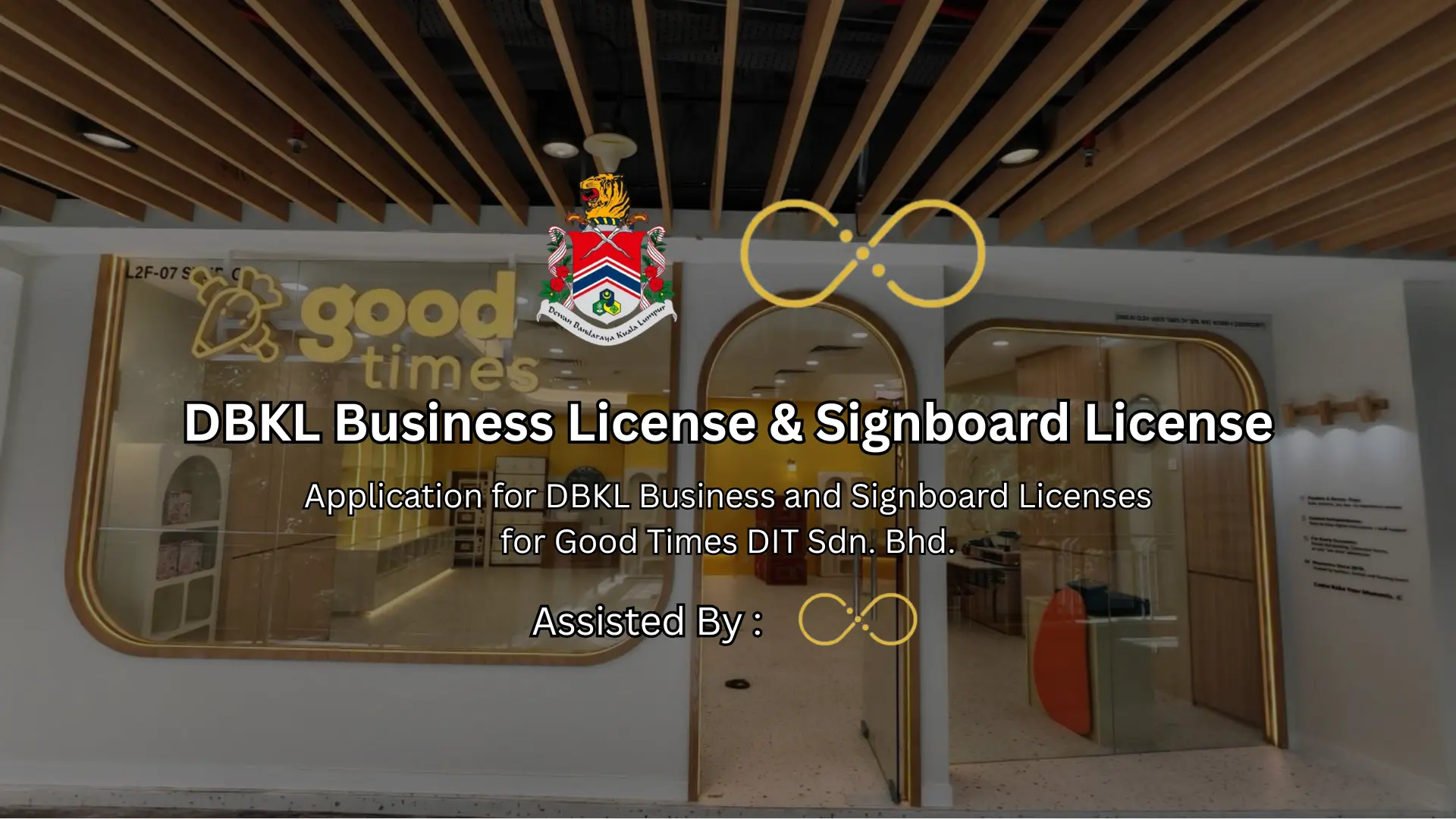 DBKL Business License & Signboard License-Good Times DIT Sdn. Bhd.